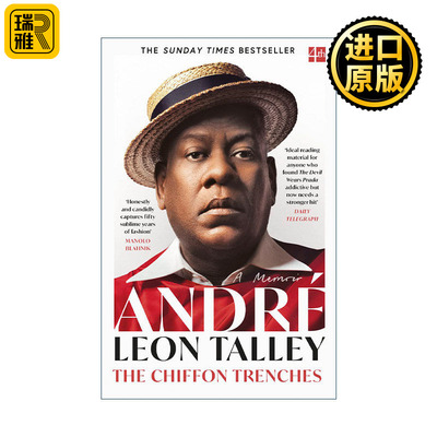 The Chiffon Trenches 雪纺战壕 时尚界传奇人物André Leon Talley职业生涯回忆录 美国Vogue杂志前主编