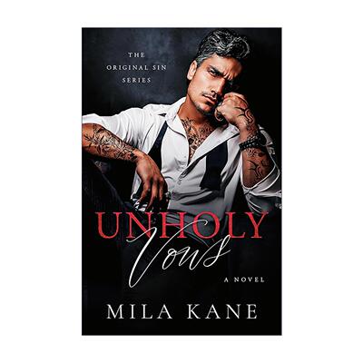 英文原版 Unholy Vows Original Sin 罪恶盟约 原罪系列 暗黑浪漫小说 Mila Kane 英文版 进口英语原版书籍