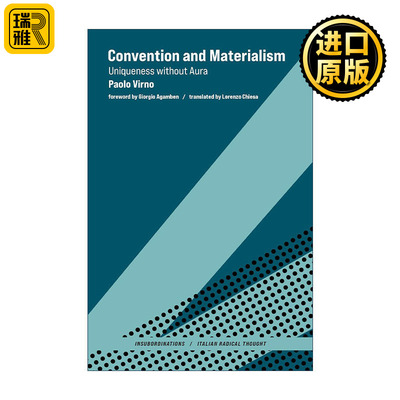 Convention and Materialism (The MIT Press) 传统与物质主义 没有灵晕的独特性 诸众的语法作者Paolo Virno 精装