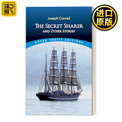 The Secret Sharer and Other Stories 水仙号上的黑水手 康拉德小说集 Dover Thrift Editions