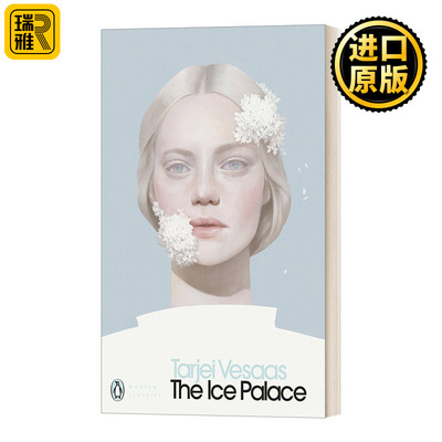 英文原版 The Ice Palace 冰宫 塔杰·瓦赛斯 企鹅现代经典 英文版 Tarjei Vesaas 进口英语原版书籍