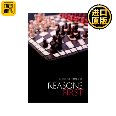 英文原版 Reasons First 理性至上 Mark Schroeder 英文版 进口英语原版书籍