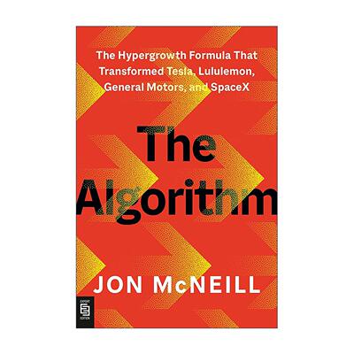英文原版 The Algorithm 算法 让特斯拉 露露乐蒙 通用汽车等实现超高速增长的公式 Jon McNeill 英文版 进口英语原版书籍