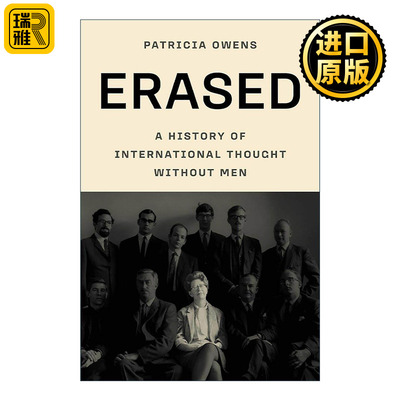 英文原版 Erased 没有人类的国际思想史 被抹去的女性 牛津大学国际关系教授Patricia Owens 精装 英文版 进口英语原版书籍