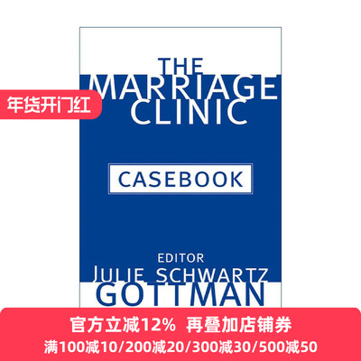 The Marriage Clinic Casebook Julie Schwartz Gottman