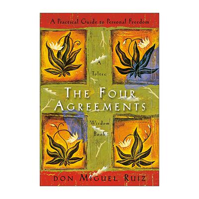 英文原版 The Four Agreements 通往心灵自由之路 驱散人生迷雾的四个约定 堂·米格尔·路易兹 英文版 进口英语原版书籍