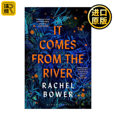 英文原版 It Comes from the River 河流暗影 Rachel Bower女性心理惊悚小说 英文版 进口英语原版书籍