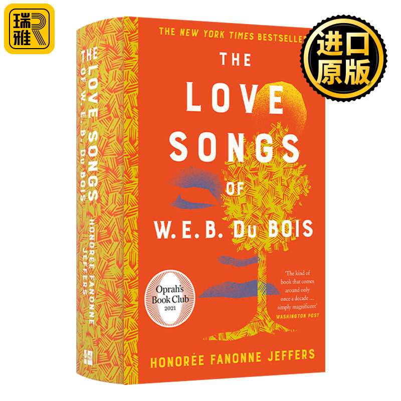 The Love Songs of W.E.B. Du Bois W·E·B·杜波依斯的情歌 纽约时报2021年度荐书 精装