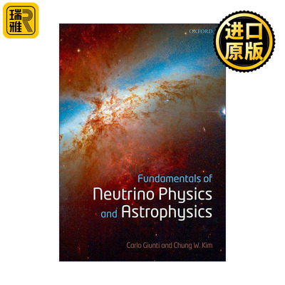 英文原版 Fundamentals of Neutrino Physics and Astrophysics 中微子物理与天体物理基础 精装 英文版 进口英语原版书籍