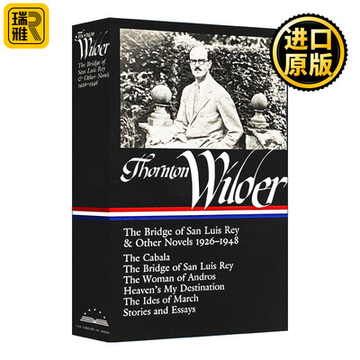 英文原版 Thornton Wilder 桑顿怀尔德 1926-1948圣路易斯雷伊之桥及其他小说 美国图书馆 精装 英文版 进口英语书籍