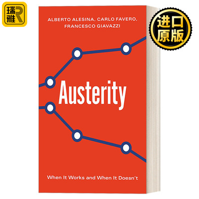 Austerity 增税VS减支 财政困境下的政策选择 精装 哈佛大学政治经济学教授Alberto Alesina