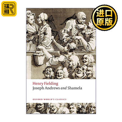 英文原版 Joseph Andrews and Shamela 约瑟夫?安德鲁斯 莎梅拉 亨利?菲尔丁两部喜剧讽刺小说 牛津世界经典 英文版