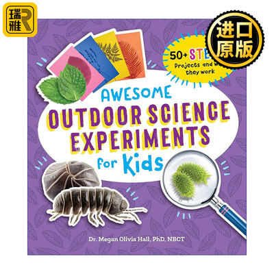 Awesome Outdoor Science Experiments for Kids 儿童户外科学实验书 50个STEAM项目及运作原理