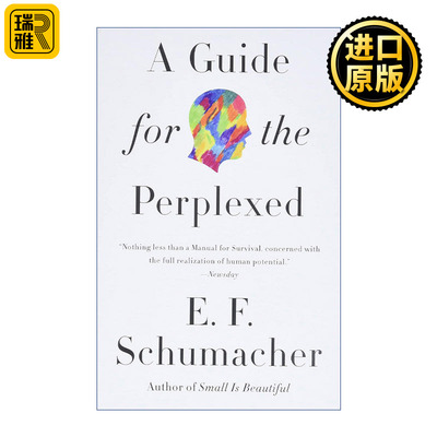 A Guide for the Perplexed 解惑  心智模式决定你的一生 E·F·舒马赫