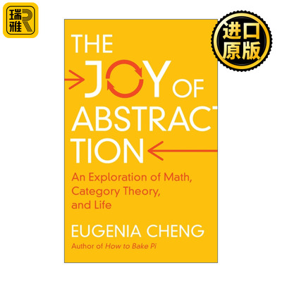The Joy of Abstraction 抽象的乐趣 数学、范畴理论和生活的探索 郑乐隽 精装