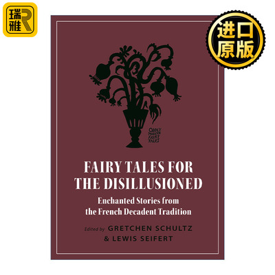 Fairy Tales for the Disillusioned 最后的仙女 颓废故事集 Gretchen Schultz