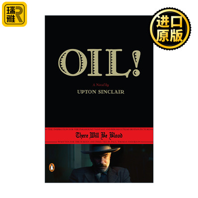 Oil! (Movie Tie-In) 石油 电影版 同名电影血色将至原著小说 Upton Sinclair