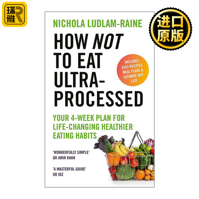 英文原版 How Not to Eat Ultra-Processed 如何不吃超加工食品 健康饮食指南 英文版 进口英语原版书籍