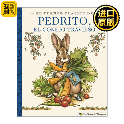英文原版 El Cuento Clsico De Pedrito, El Conejo Travieso