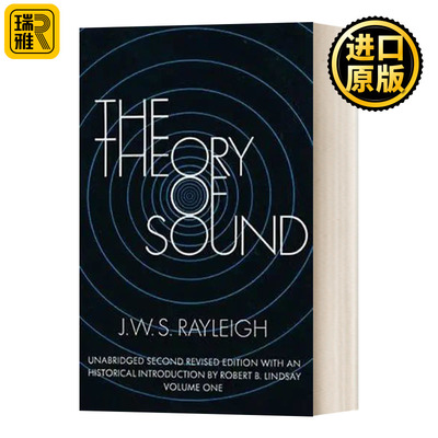 The Theory of Sound, Volume One 声学 第一卷 Dover物理 J. W. S. Rayleigh
