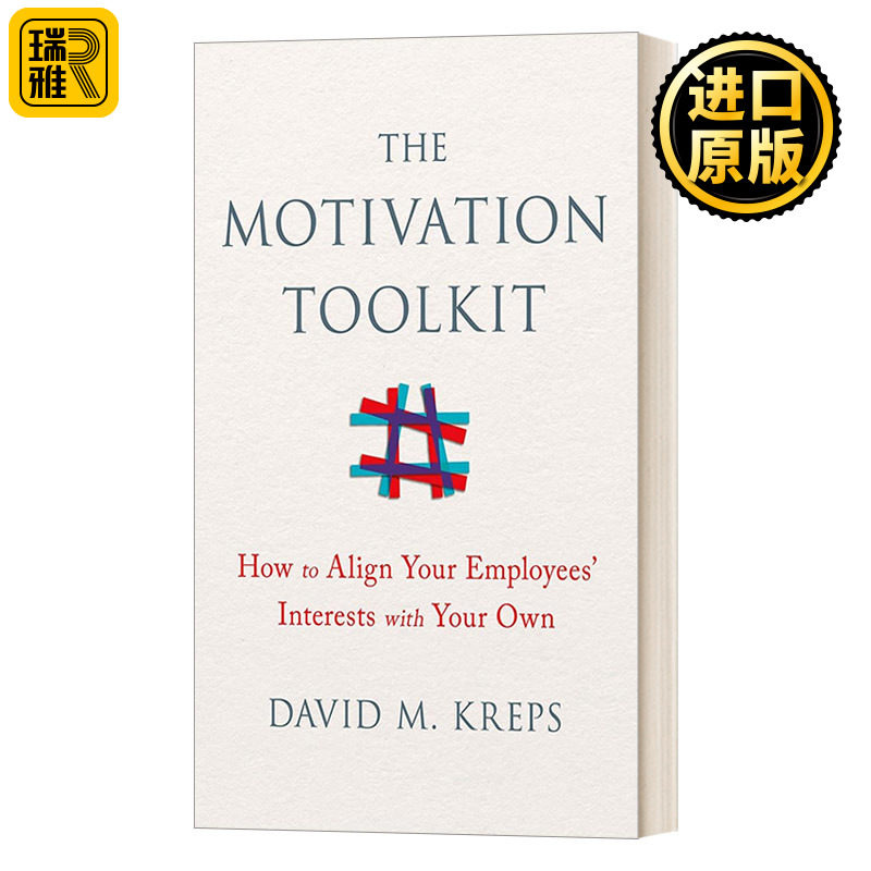 英文原版 The Motivation Toolkit激励工具包如何让员工的利益与自己一致精装管理学书籍英文版 David Kreps进口英语 ...