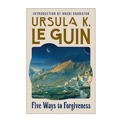 英文原版 Five Ways to Forgiveness 五种宽恕之道 科幻小说集 厄休拉勒古恩 英文版 进口英语原版书籍