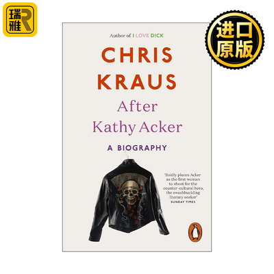 After Kathy Acker 凯西·阿克之后 克里斯·克劳斯