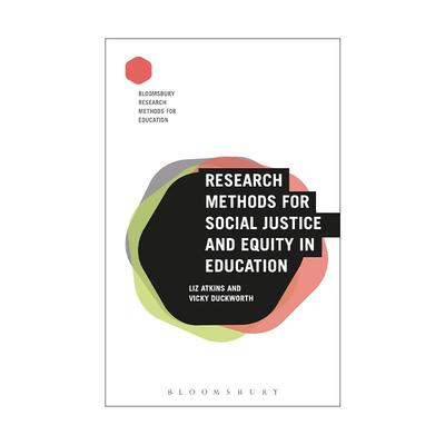 英文原版 Research Methods for Social Justice and Equity in Education社会公正与教育公平的研究方法 英文版 进口英语原版书籍