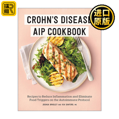 英文原版 Crohn's Disease AIP Cookbook 克罗恩病AIP食谱 减少炎症 治疗康复指南 Joshua Bradley 英文版 进口英语原版书籍