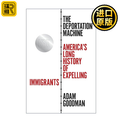 英文原版 The Deportation Machine 驱逐机器 普林斯顿 Adam Goodman 英文版 进口英语原版书籍