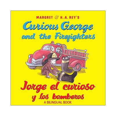 英文原版 Jorge el curioso y los bomberos Curious George and the Firefighters 乔治猴和消防队员 西班牙语 英语 双语版