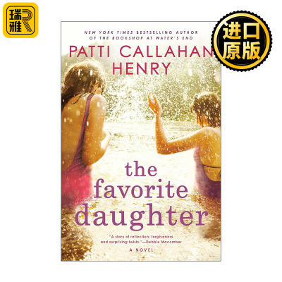 The Favorite Daughter 最爱的女儿 女性小说 Patti Callahan Henry