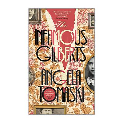 英文原版 The Infamous Gilberts 声名狼藉的吉尔伯特一家 黑色幽默哥特式家族小说 Angela Tomaski 英文版 进口英语原版书籍
