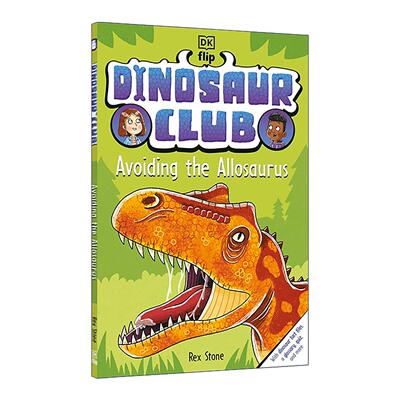 英文原版 Dinosaur Club Avoiding the Allosaurus 恐龙俱乐部系列 避开异特龙 DK儿童章节桥梁故事书 Rex Stone 进口英语原版书籍