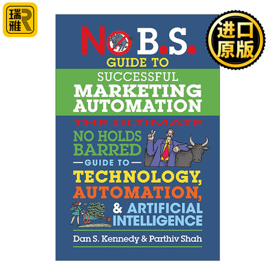 英文原版 No B.S. Guide to Successful Marketing Automation 成功营销自动化 使用技术与AI人工智能终极指南 进口英语原版书籍