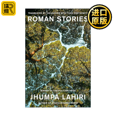 Roman Stories 罗马故事 解说疾病的人作者 普利策奖得主Jhumpa Lahiri裘帕·拉希莉 精装