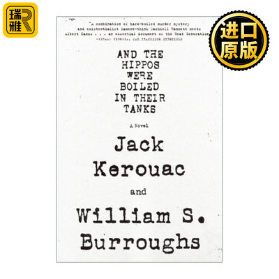 英文原版 And the Hippos Were Boiled in Their Tanks 而河马被煮死在水槽里 Jack Kerouac