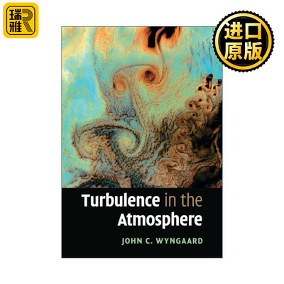 Turbulence in the Atmosphere 大气湍流 John C. Wyngaard