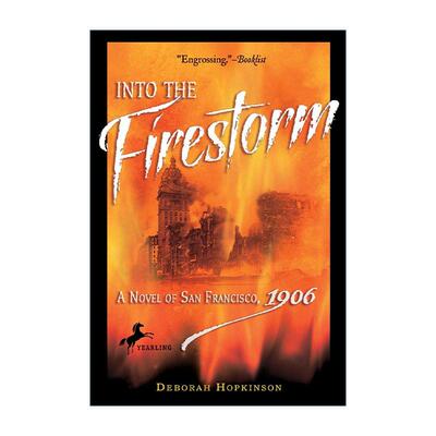 英文原版 Into the Firestorm 烈火风暴 1906年的旧金山历史小说 Deborah Hopkinson 英文版 进口英语原版书籍