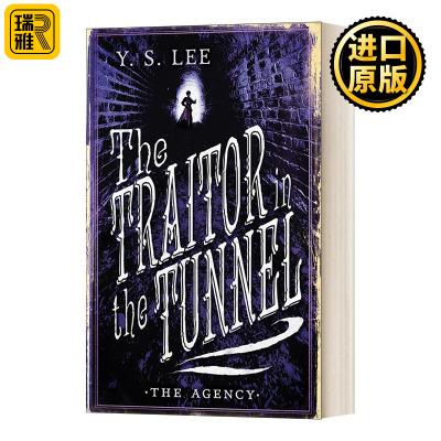The Agency03 The Traitor in the Tunnel 03 Y S Lee