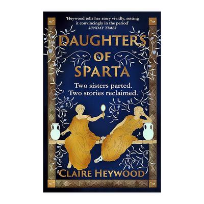 英文原版 Daughters of Sparta 斯巴达的女儿们 历史女性小说 Claire Heywood 英文版 进口英语原版书籍