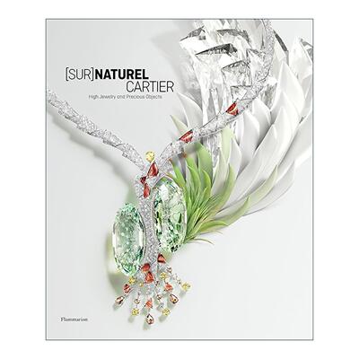 英文原版 [Sur]Naturel Cartier High Jewelry And Precious Objects [超]自然卡地亚 高级珠宝和珍贵物品 时尚奢侈配饰钻石宝石