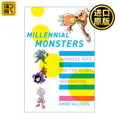 英文原版 Millennial Monsters Anne Allison