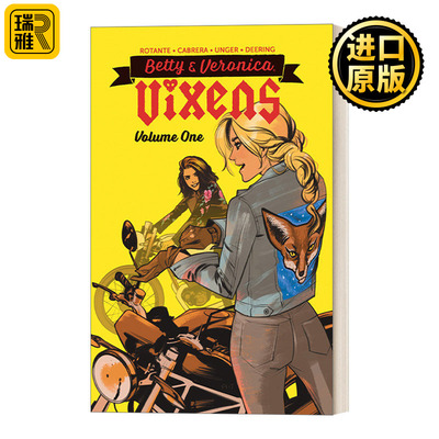 Betty & Veronica Vixens Vol. 1 贝蒂和维罗妮卡系列1 闺蜜漫画 Jamie L. Rotante