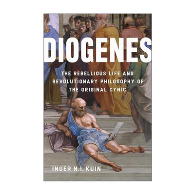英文原版 Diogenes 第欧根尼 不羁人生与颠覆思想 犬儒学派始祖的哲学之路 精装 英文版 进口英语原版书籍