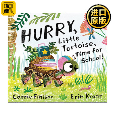 英文原版 Hurry Little Tortoise Time for School 快点 小乌龟 该上学了 鼓励不情愿上学的孩子 儿童精装绘本 进口英语原版书籍