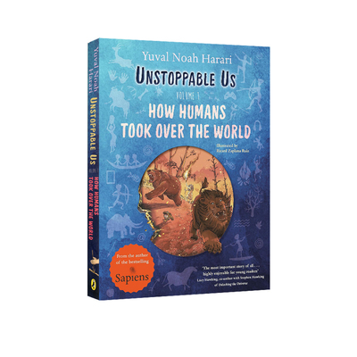 英文原版 Unstoppable Us Volume 1 How Humans Took Over the World 不可阻挡 卷一 人类简史作者 儿童插图历史 知识类读物