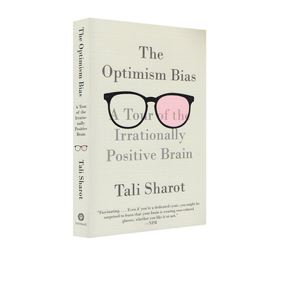 预售 英文原版 The Optimism Bias 乐观主义偏见 合理利用乐观情绪 避免盲目乐观