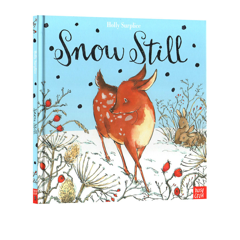 英文原版 Snow Still精装绘本儿童睡前读物故事图画书 Nosy Crow大嘴鸟出品_虎窝淘
