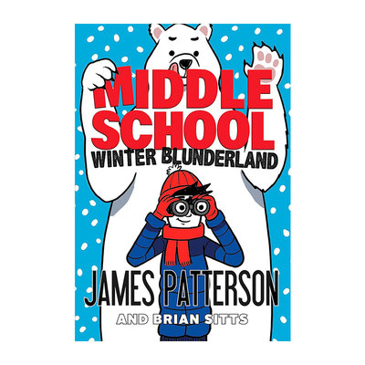 预售 英文原版 Middle School#15: Winter Blunderland  地狱高中生活 电影原著 校园成长小说 幽默小说 中小学英语课外阅读提升